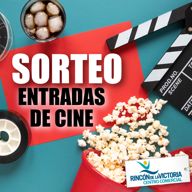 Sorteamos entradas de cine – Centro Comercial Rincón de la Victoria